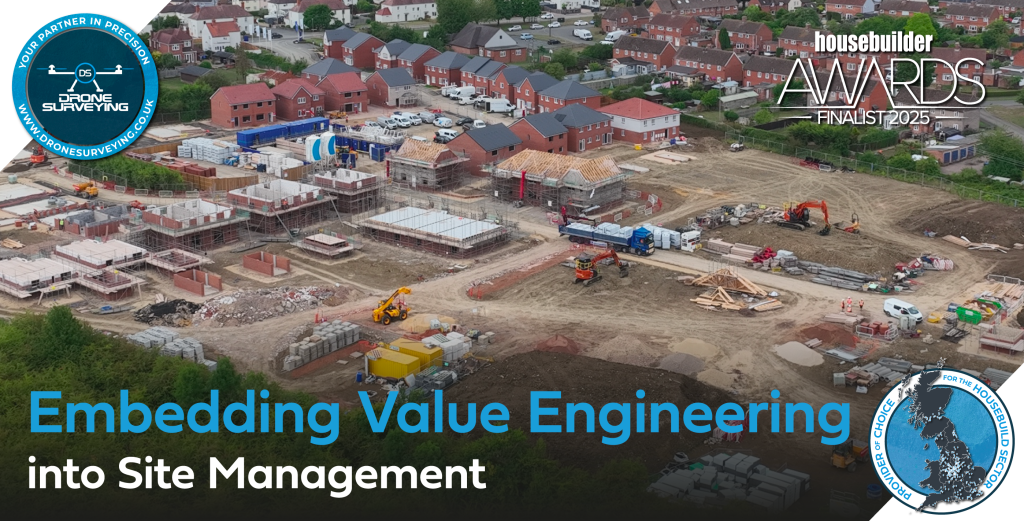 Embedding Value Engineering into Site Management - Drone Surveying